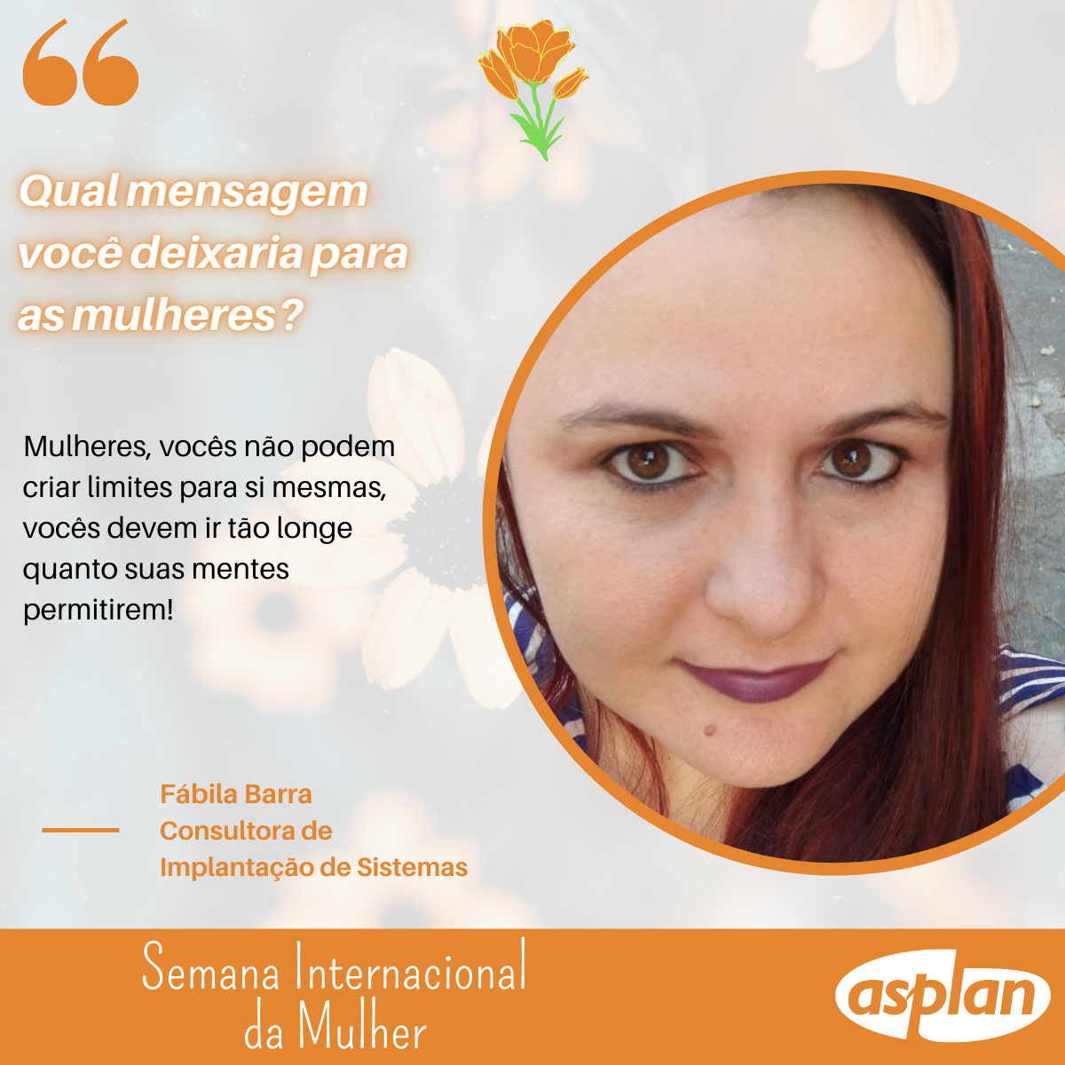 Asplan Sistemas | Semana Internacional da Mulher: bate papo com Fábila ...